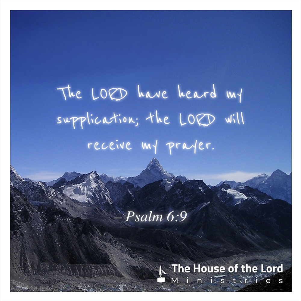 Psalm 6:9 | The House of the Lord Ministries | You also, like living ...
