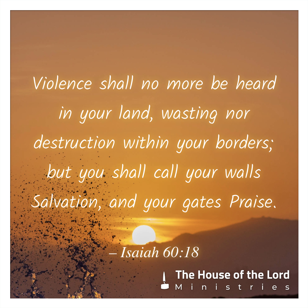 Isaiah 60:18 | The House of the Lord Ministries | You also, like living ...