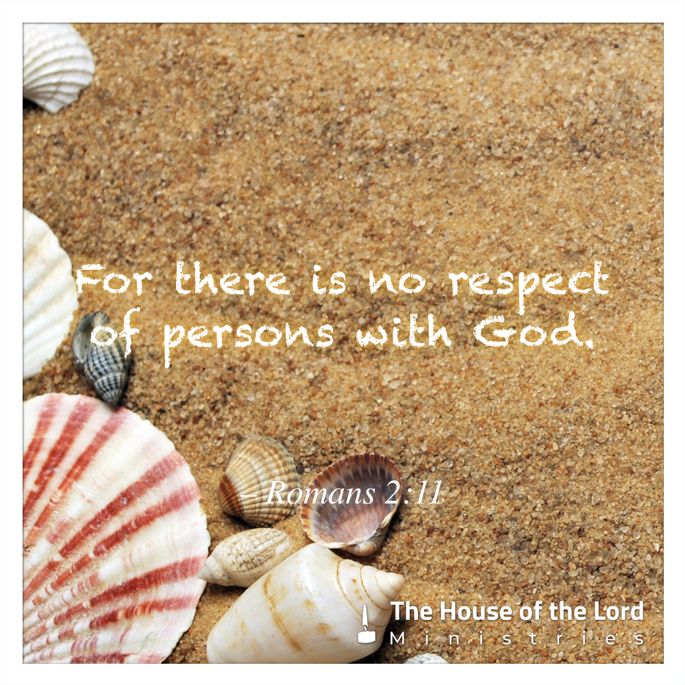 Romans 2:11 | The House of the Lord Ministries | You also, like living ...